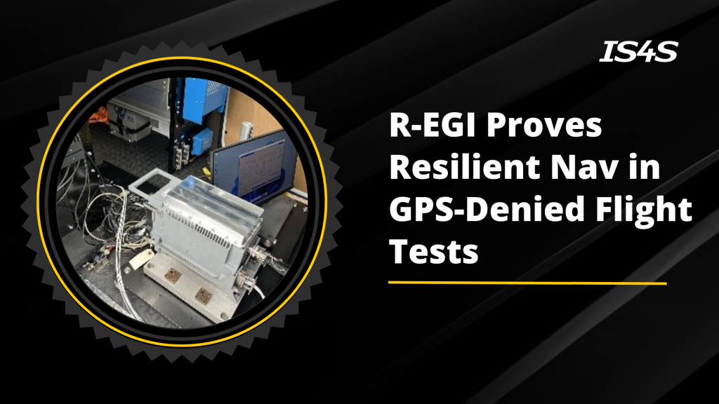 Resilient-Embedded GPS/INS (R-EGI) Proves Resilient Navigation in GPS ...